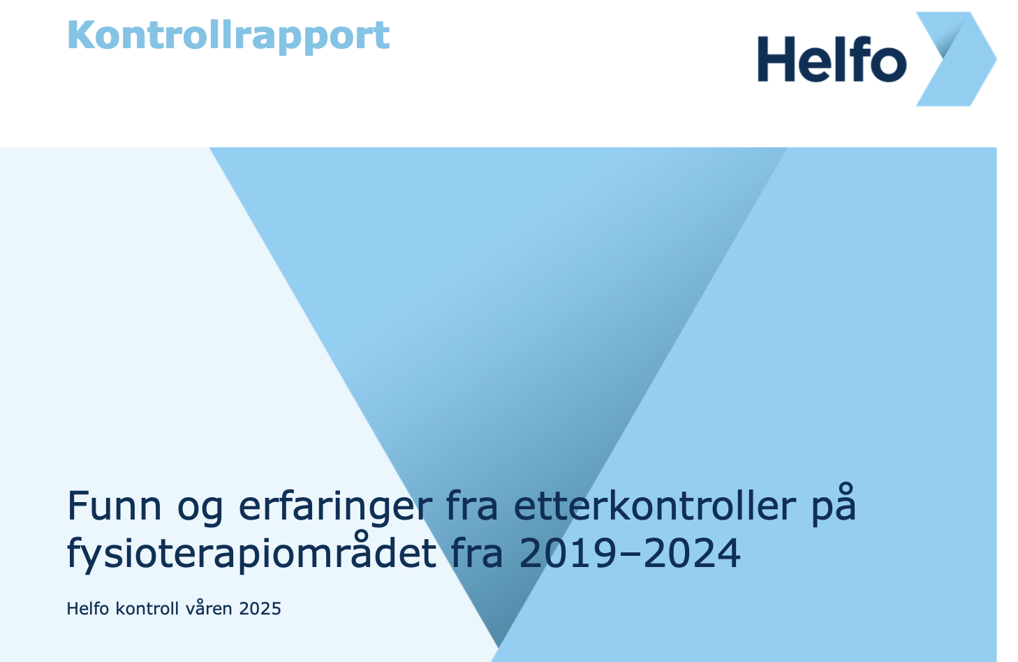 Helfo har gjennomført etterkontroll av fysioterapeuter og ...